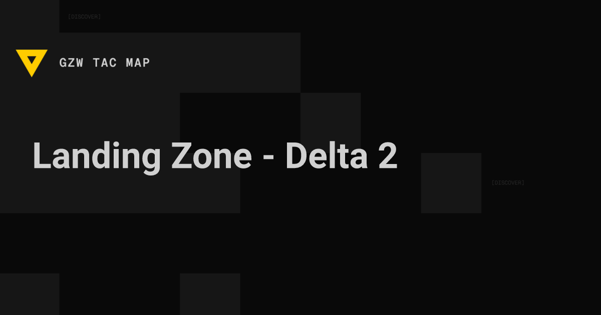 Landing Zone - Delta 2