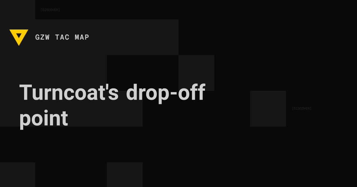 Turncoat's drop-off point